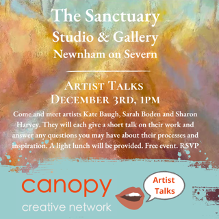 Artist Talks – Solstice Exhibition at The Sanctuary Studio & Gallery – Canopy Creative Network